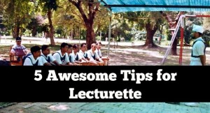 5 Awesome Tips for Lecturette