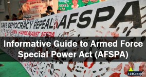 Informative Guide to Armed Force Special Power Act [AFSPA]