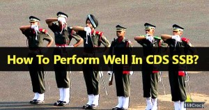 How To Perform Well In CDS SSB?