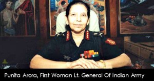 Story Of Punita Arora, First Woman Lt. General Of Indian Army