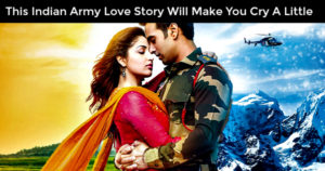 This Indian Army Love Story Will Make You Cry A Little