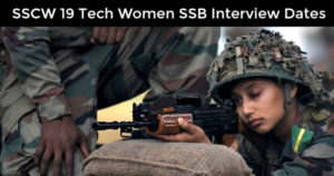SSCW 19 Tech Women SSB Interview Dates