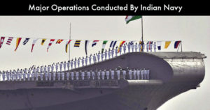 6 Major Operations Conducted By Indian Navy
