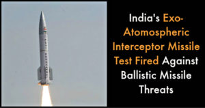 India's Exo-Atomospheric Interceptor Missile Test Fired Against ...
