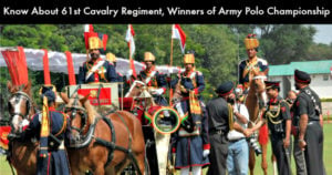 Know About 61st Cavalry Regiment, The Winners of Army Polo Championship