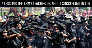 7 Life Lessons The Army Teaches Us About Getting Success