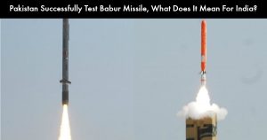 Pakistan Successfully Test Fired Babur Missile, What Does It Mean For ...