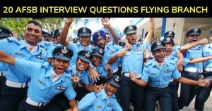 20 AFSB Interview Questions For Flying Branch Aspirants [With Detailed ...