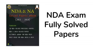 NDA Exam Fully Solved Papers 2013 - 2019 [Download Now]