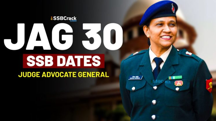 JAG 30 SSB Interview Dates Indian Army