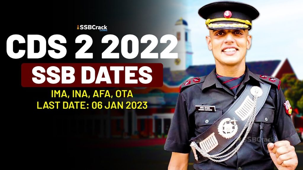 CDS 2 2022 SSB Dates Out Now [IMA AFA INA OTA]
