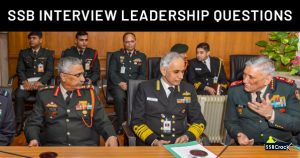 50 SSB Interview Questions Asked To Check Leadership Qualities