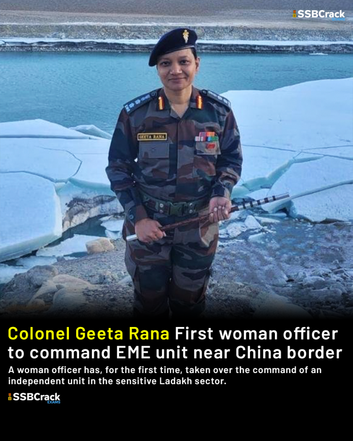 Meet Colonel Geeta Rana First Woman Commanding Officer in Ladakh