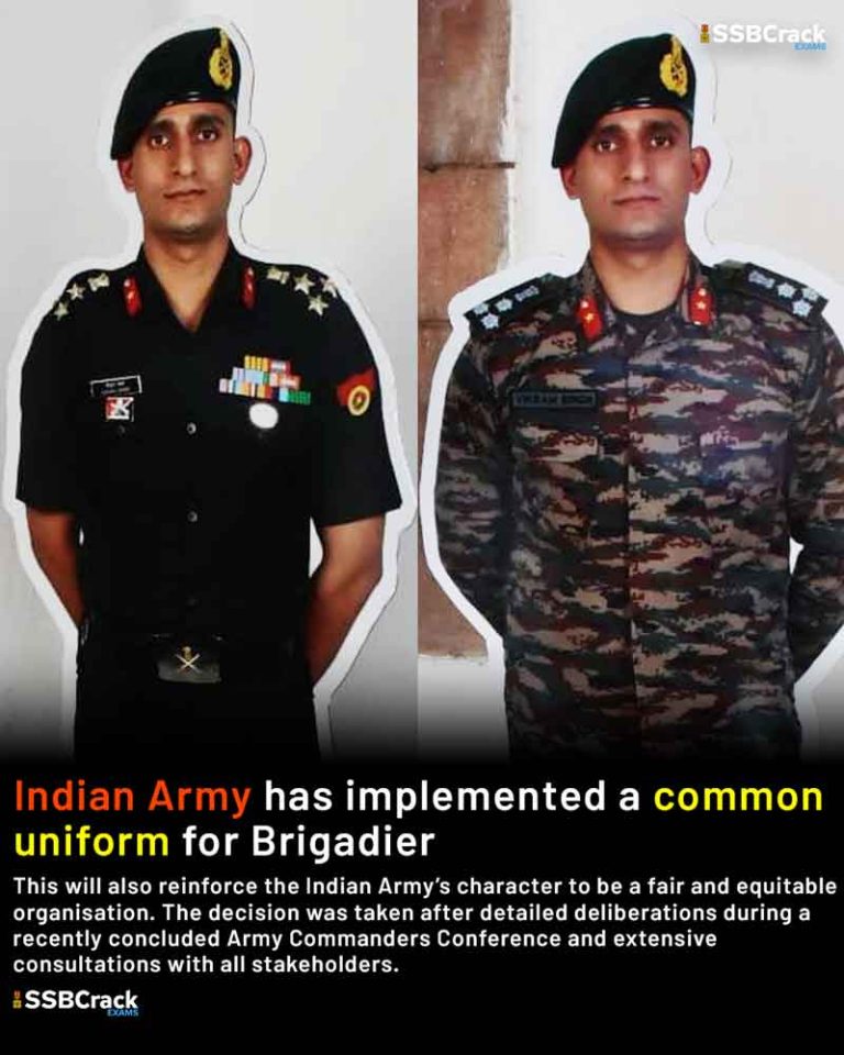 Common Uniform Implemented for Brigadier and above Ranks