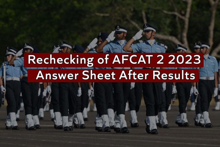 Rechecking of AFCAT 2 2023 Answer Sheet After Results