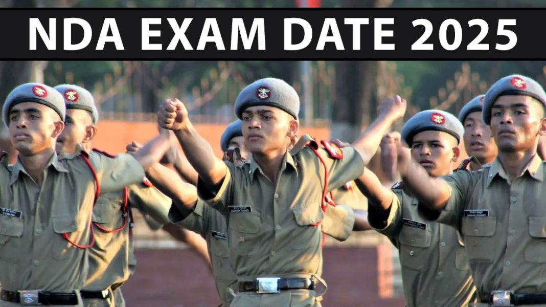 NDA Exam Date 2025 – NDA 1 2025 and NDA 2 2025 Exam Dates