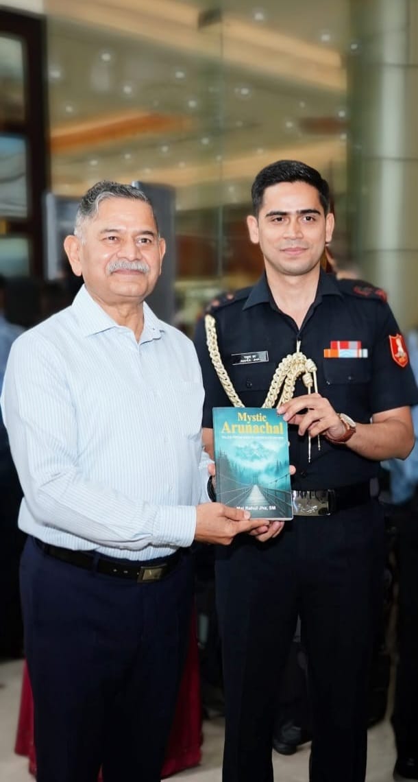 Major Rahul Jha's 'Mystic Arunachal' Presented to Army Chief in ...